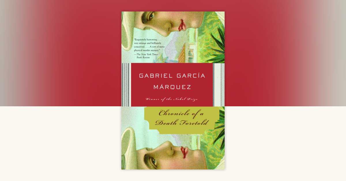 Chronicle of a Death Foretold by Gabriel García Márquez: 9781400034710 ...