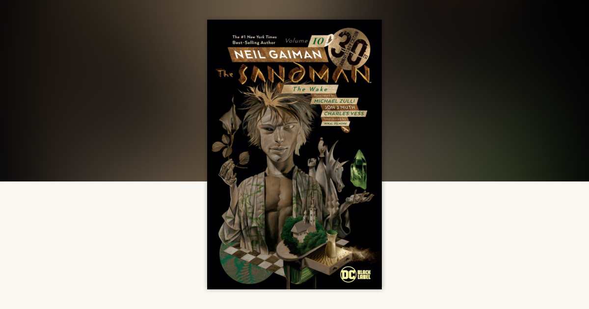 Sandman Vol. 10: The Wake 30th Anniversary Edition by Neil Gaiman ...