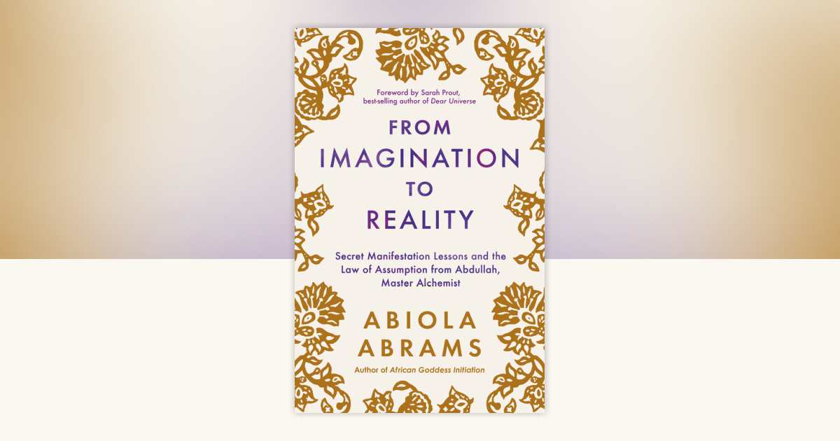 From Imagination to Reality by Abiola Abrams: 9781401979782 ...