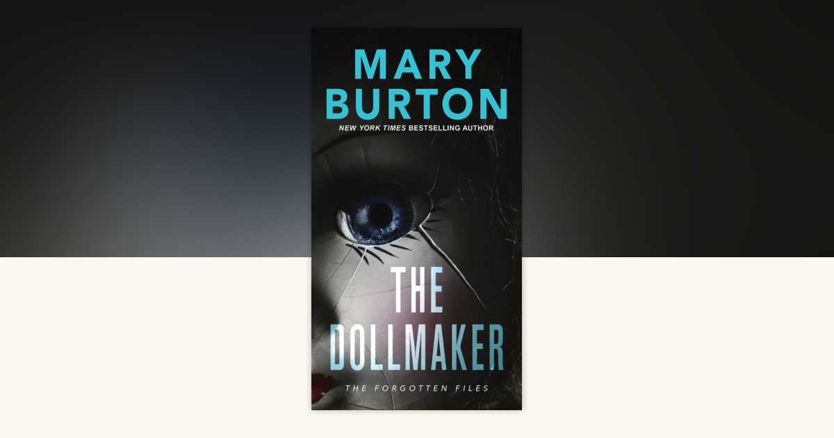 The Dollmaker by Mary Burton: 9781420155976 | PenguinRandomHouse.com: Books