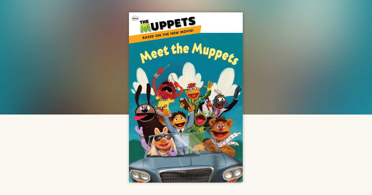 The Muppets: Meet the Muppets by Ray Santos: 9781423165767 ...