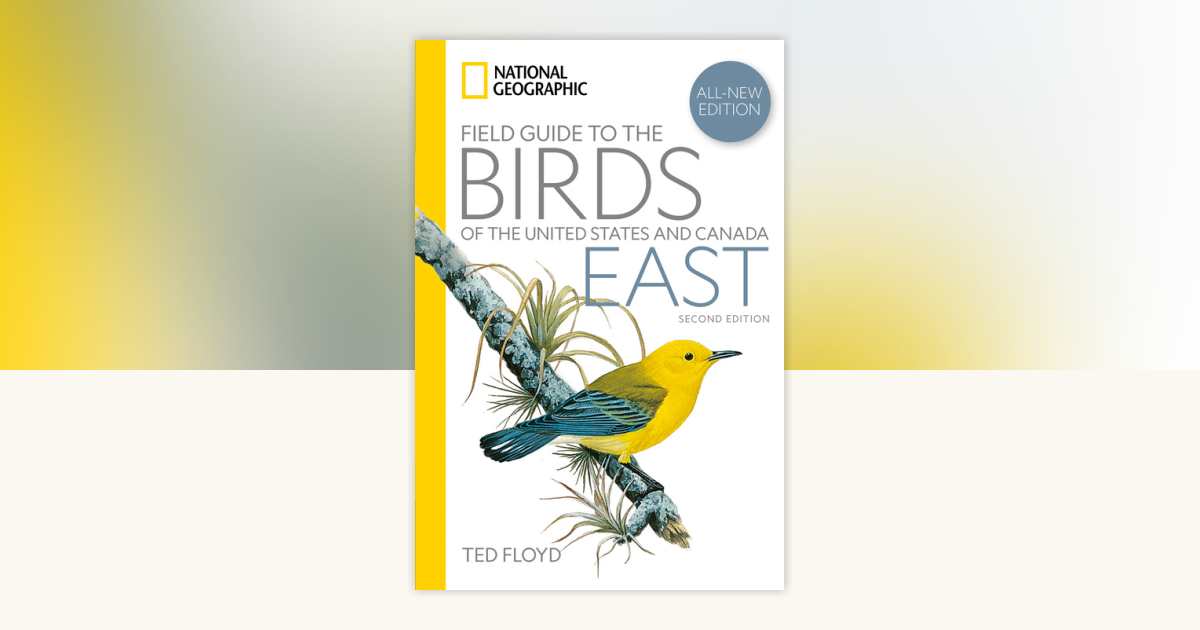 National Geographic Field Guide to the Birds of the United States and ...