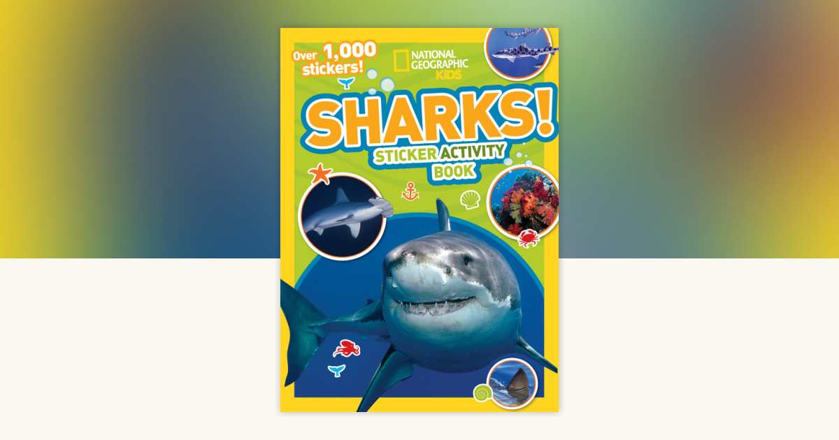 National Geographic Kids Sharks Sticker Activity Book by National ...