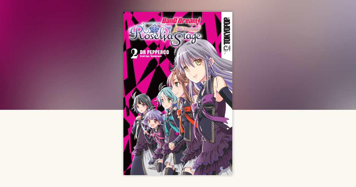 BanG Dream! Girls Band Party! Roselia Stage, Volume 2 by Dr pepperco ...