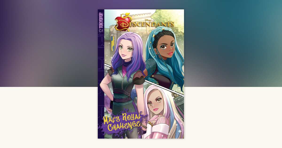 Disney Manga: Descendants - Mal's Royal Challenge by Jason Muell ...