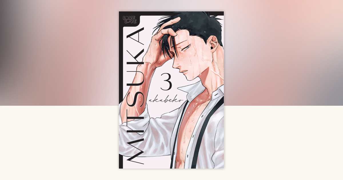 Mitsuka, Volume 3 by akabeko: 9781427875563 | PenguinRandomHouse.com: Books