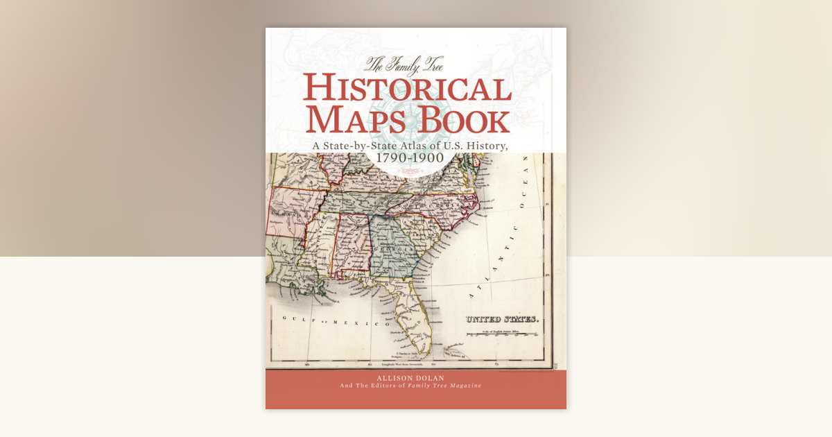The Family Tree Historical Maps Book by Allison Dolan, Family Tree ...