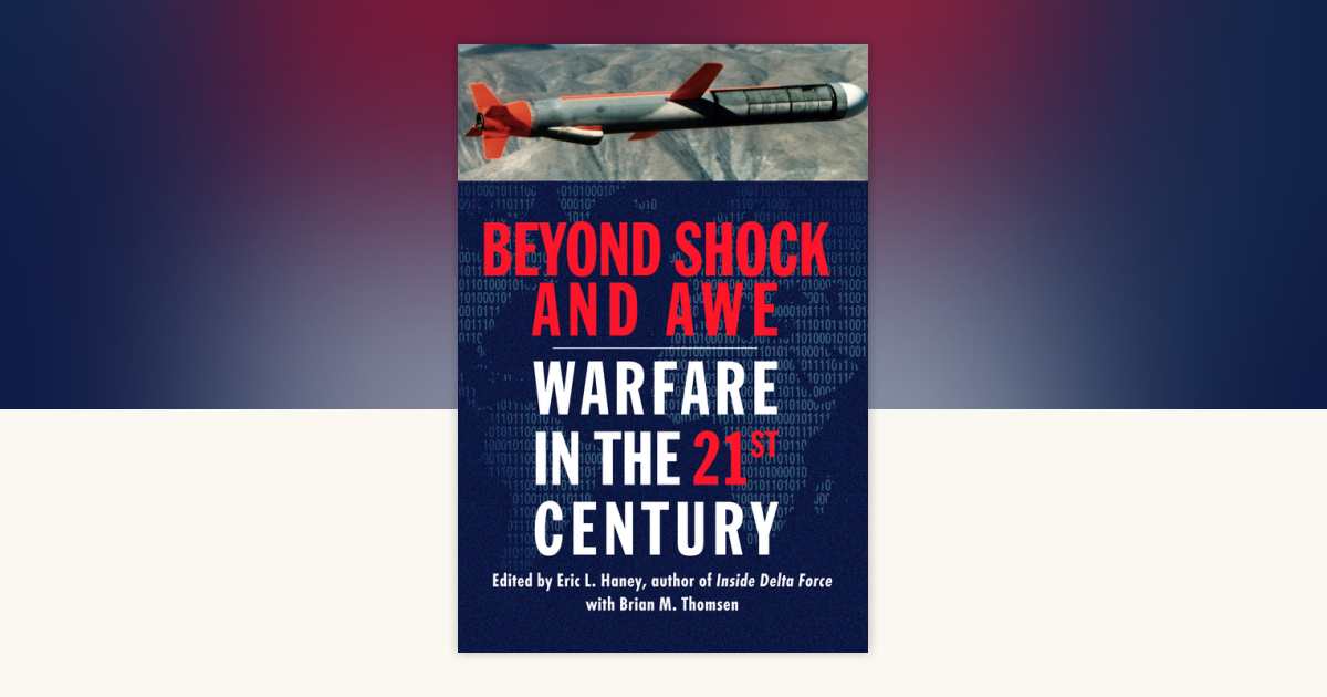 Beyond Shock and Awe by Eric L. Haney, Brian M. Thomsen: 9781440628795 ...
