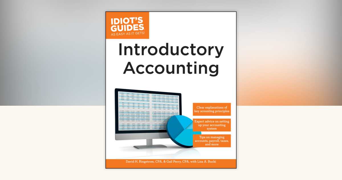 Introductory Accounting by David H. Ringstrom, CPA, Gail Perry, Lisa A ...
