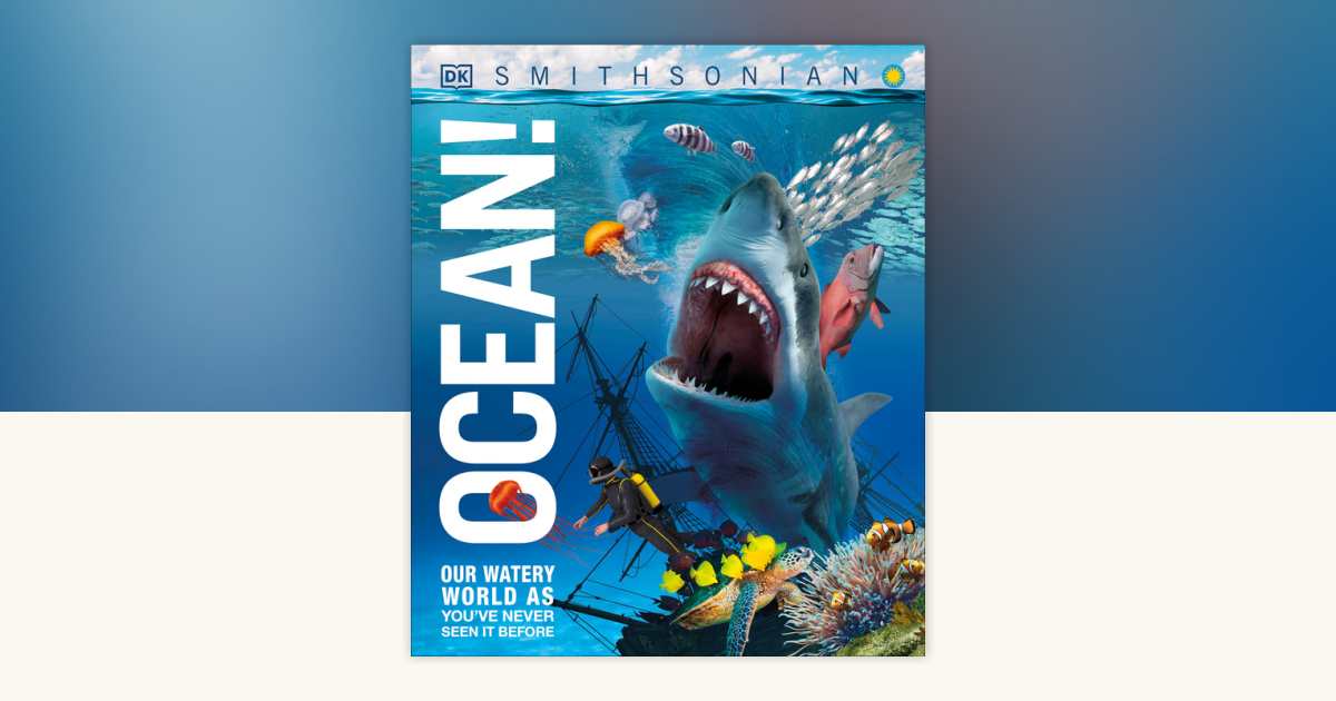 Knowledge Encyclopedia Ocean! by DK: 9781465491473 | PenguinRandomHouse ...