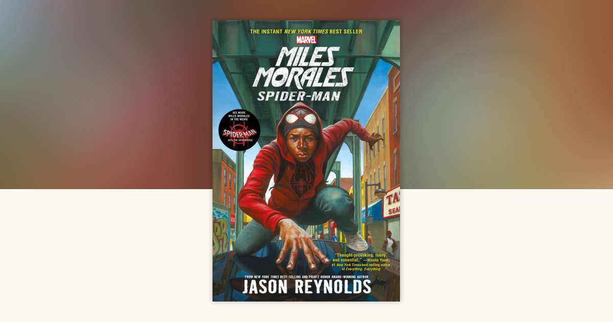 Miles Morales: Spider-Man by Jason Reynolds: 9781484788509 ...