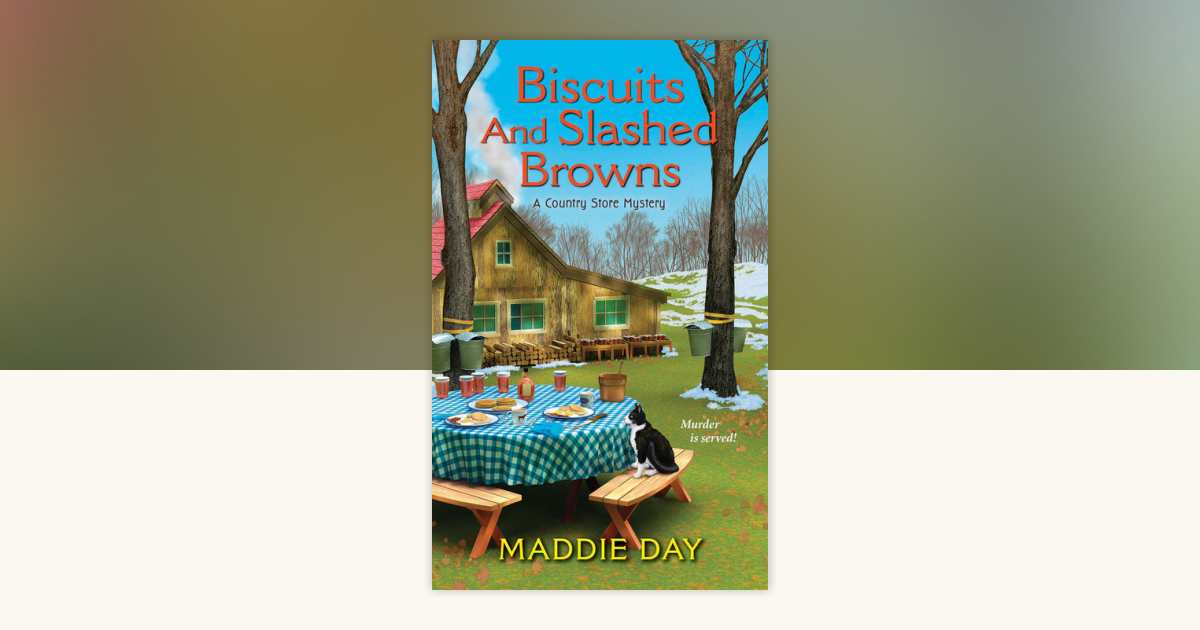 Biscuits and Slashed Browns by Maddie Day: 9781496711212 ...