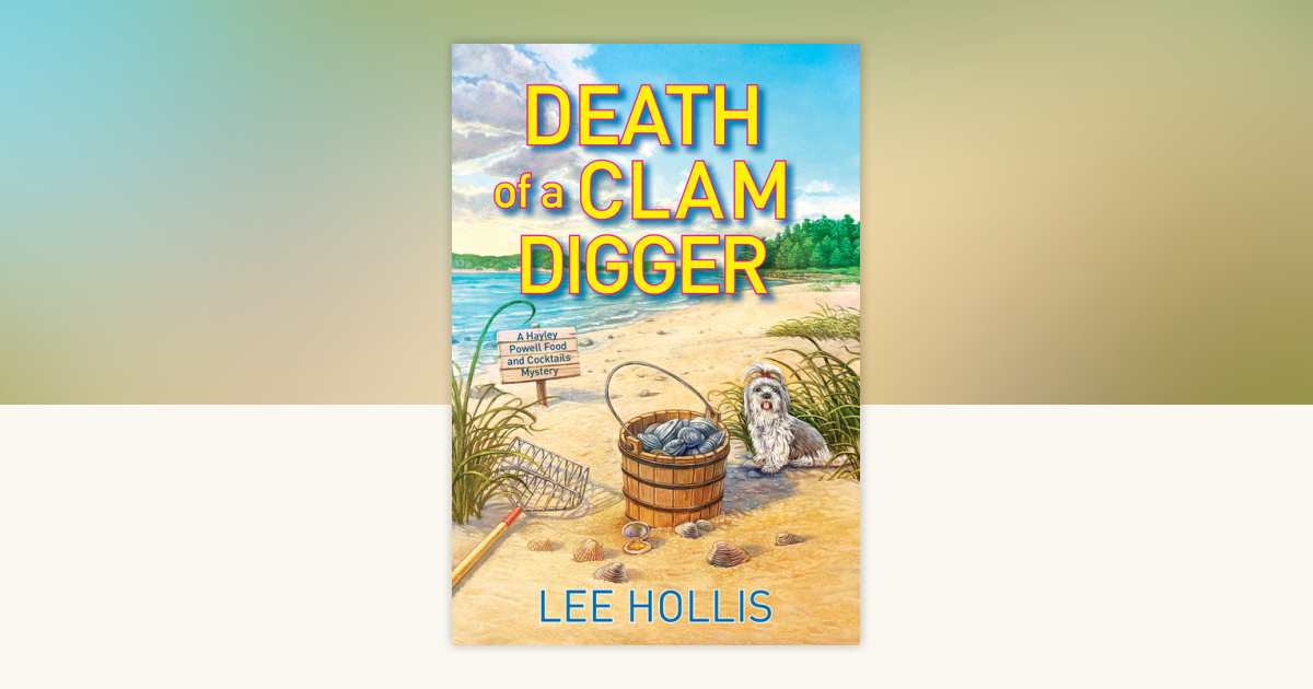 Death of a Clam Digger by Lee Hollis: 9781496736512 ...