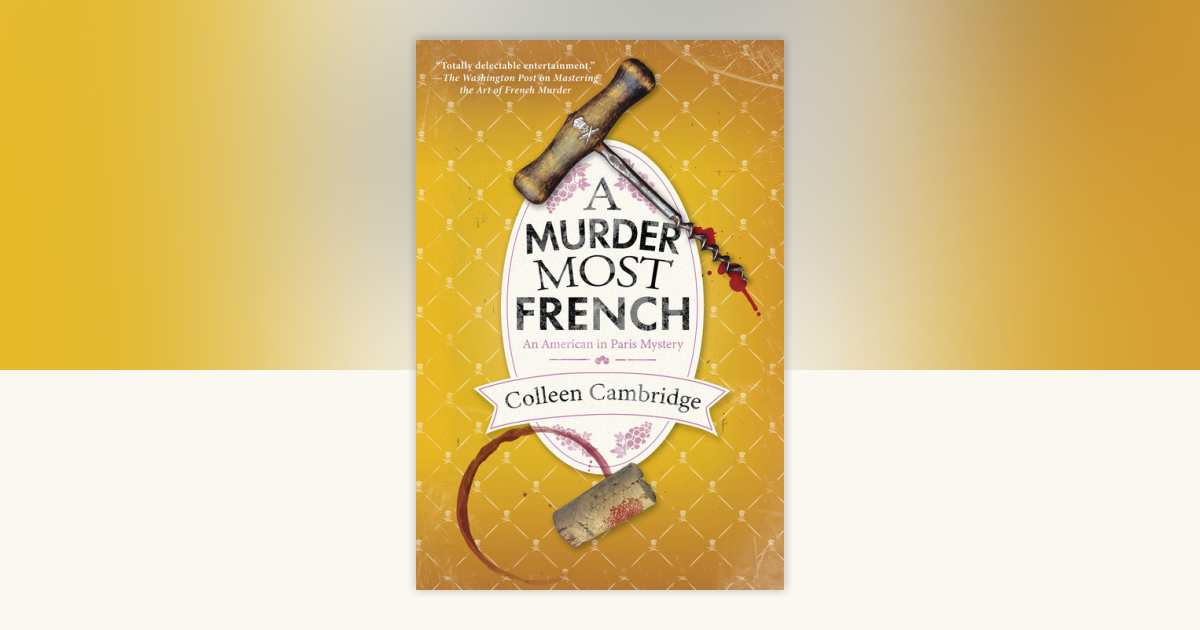 A Murder Most French by Colleen Cambridge: 9781496739636 ...