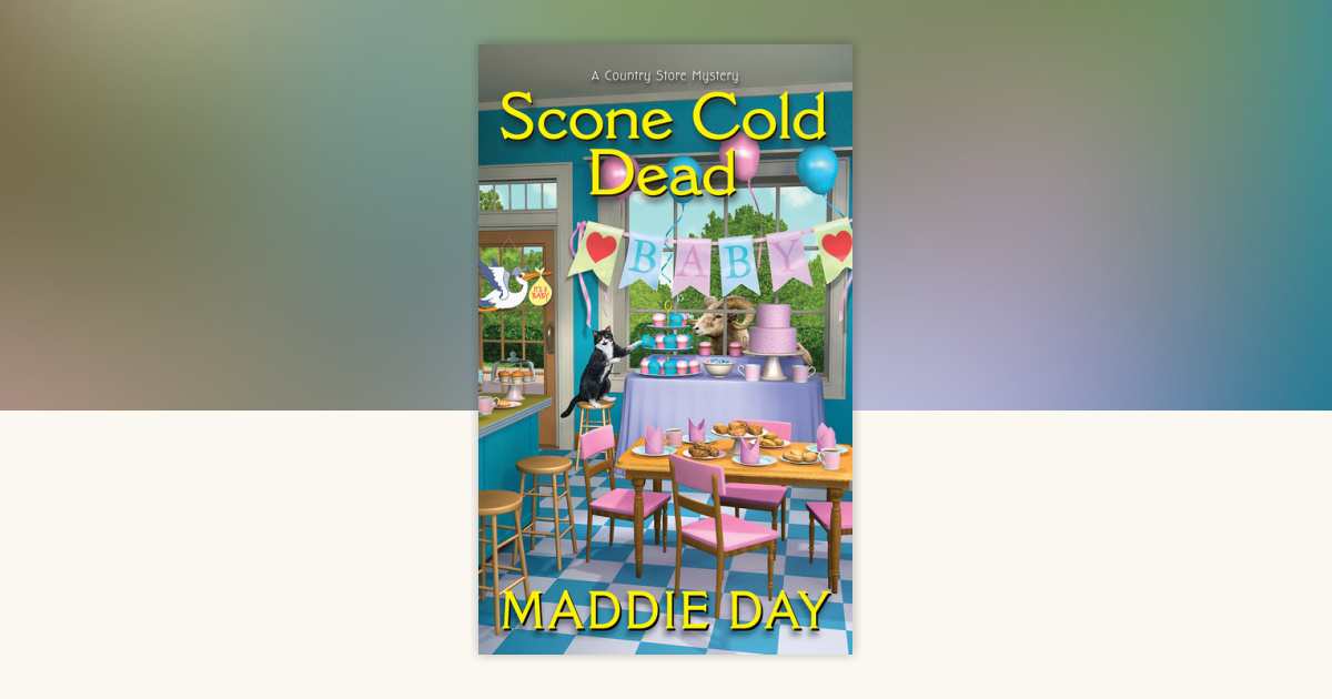 Scone Cold Dead by Maddie Day: 9781496742285 | PenguinRandomHouse.com ...