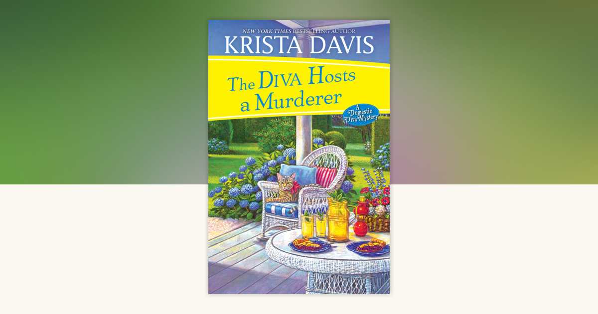 The Diva Hosts a Murderer by Krista Davis: 9781496743480 ...
