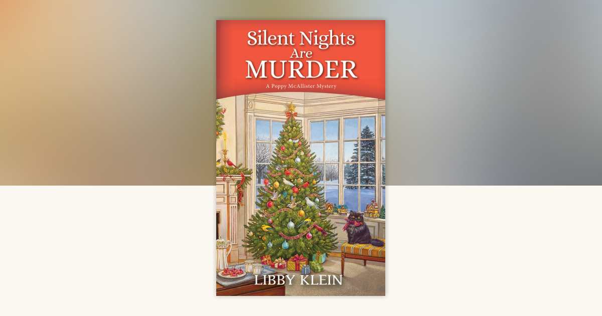 Silent Nights Are Murder by Libby Klein: 9781496744425 | PenguinRandomHouse.com: Books