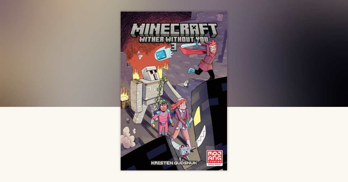 Minecraft: Wither Without You Volume 3 (Graphic Novel) by Kristen ...