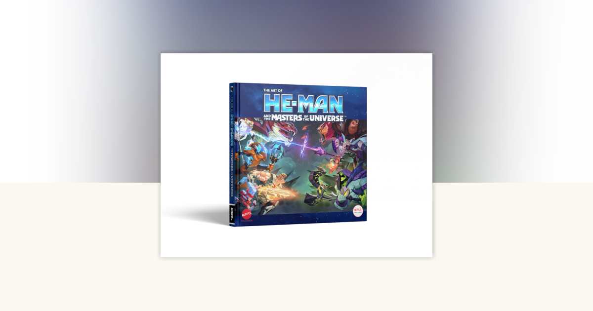 The Art of He-Man and the Masters of the Universe by Mattel, Stuart Bam ...