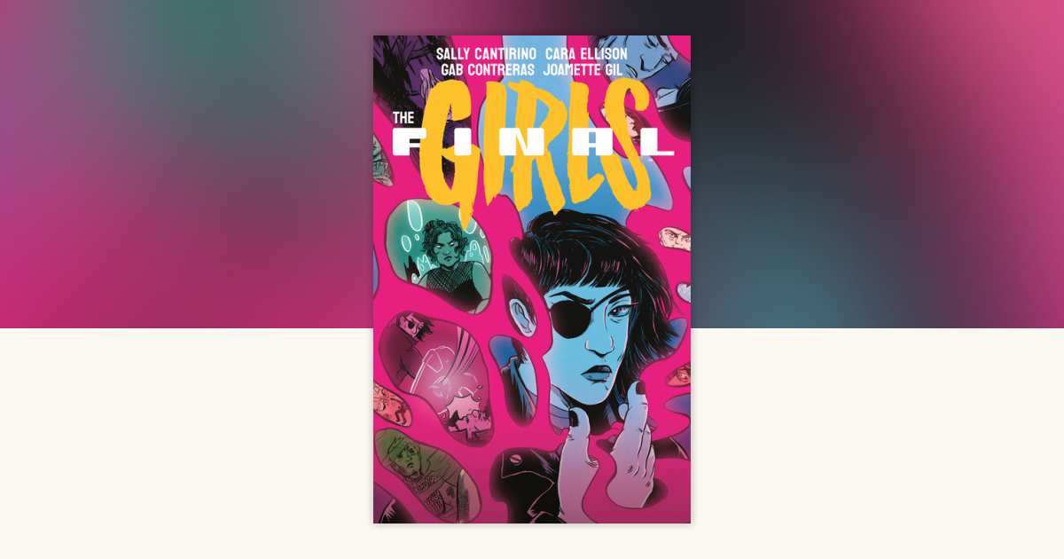 The Final Girls by Cara Ellison: 9781506730912 | PenguinRandomHouse.com ...