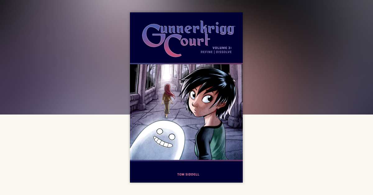 Gunnerkrigg Court Volume 3 Limited Edition by Tom Siddell ...
