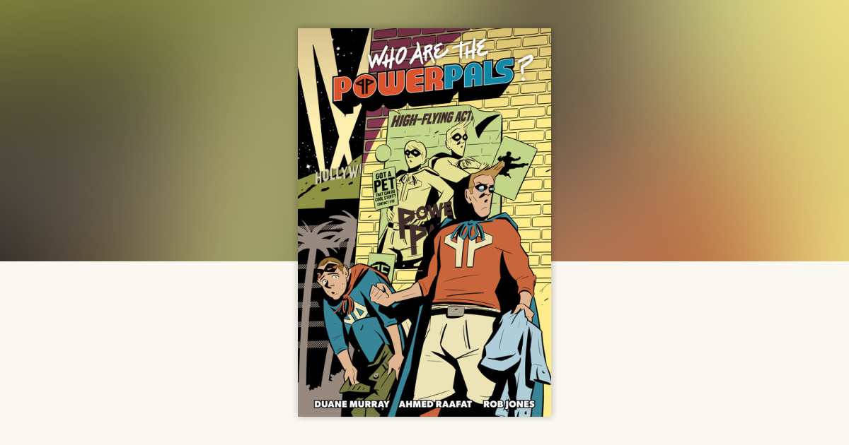 Who Are the Power Pals? by Duane Murray: 9781506744148 ...