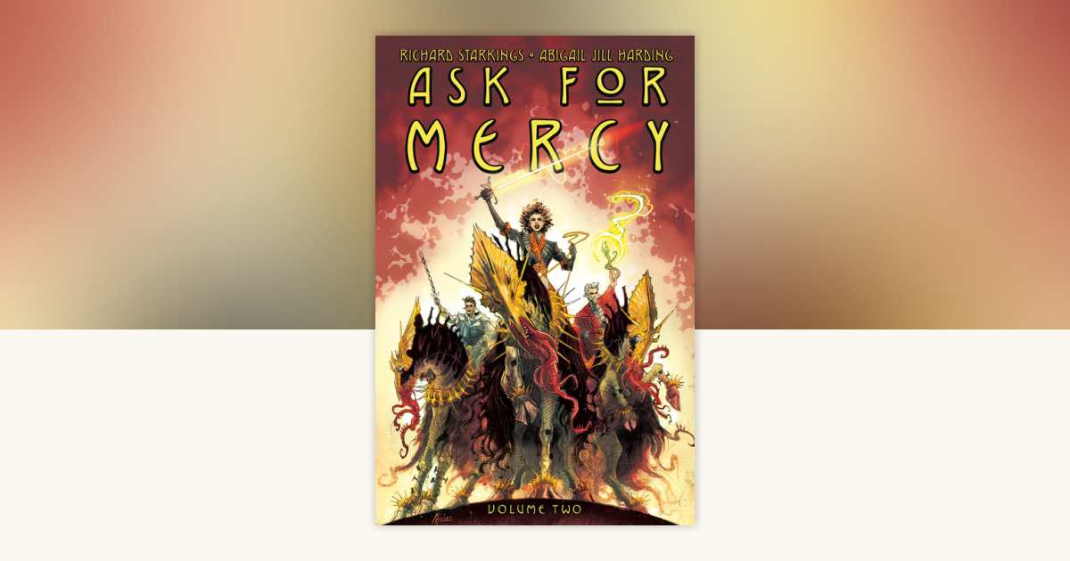 Ask for Mercy Volume 2 by Richard Starkings: 9781506746944 ...