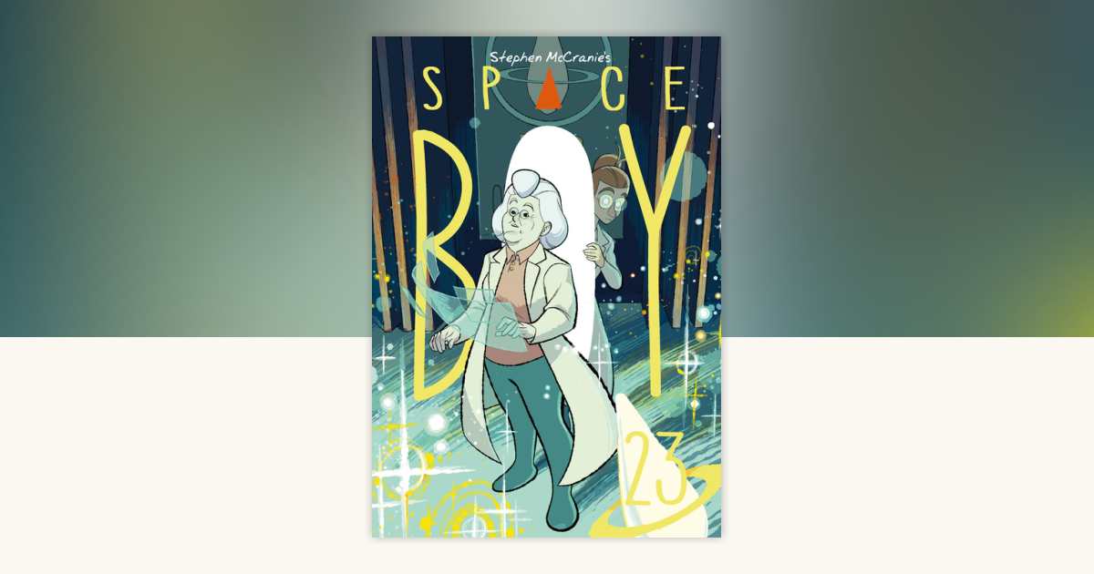 Stephen McCranie's Space Boy Volume 23 by Stephen McCranie ...