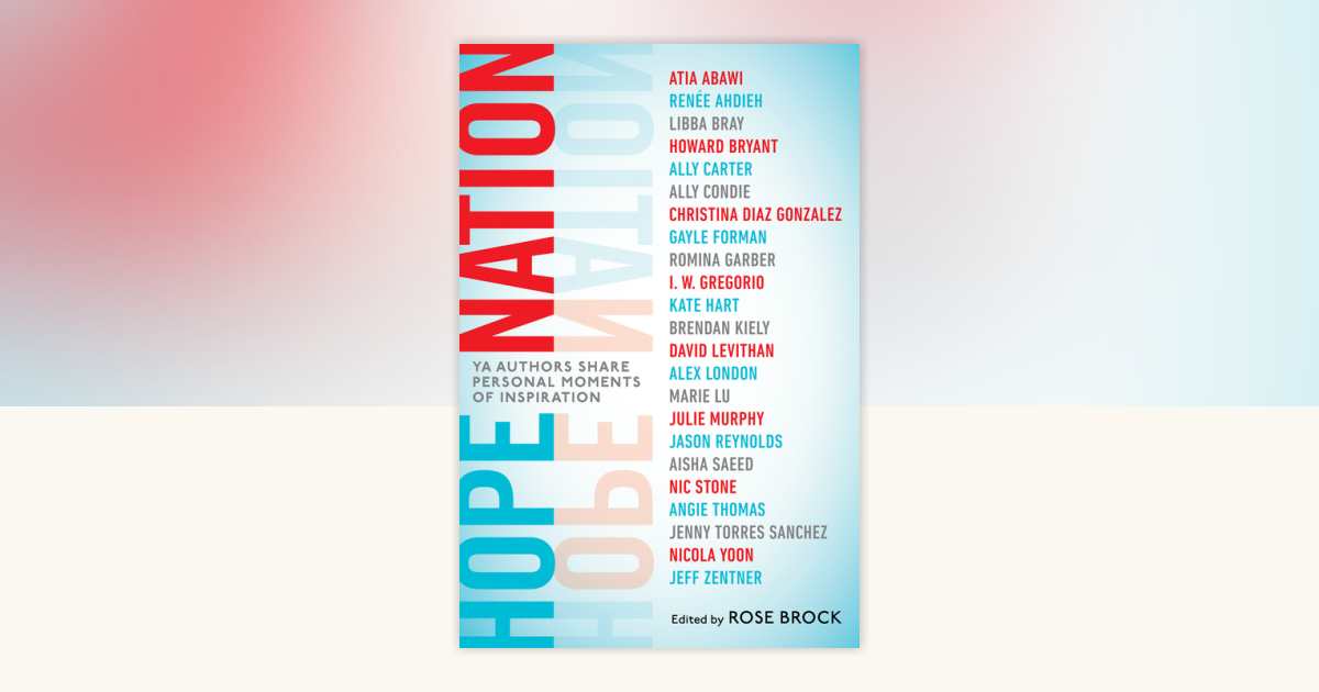 Hope Nation by Angie Thomas, Jason Reynolds, Nicola Yoon, Marie Lu ...