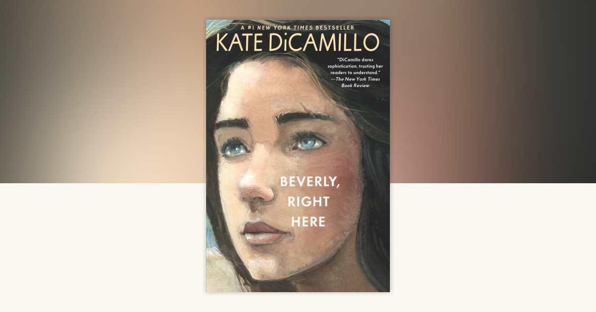 Beverly, Right Here by Kate DiCamillo: 9781536211542 ...