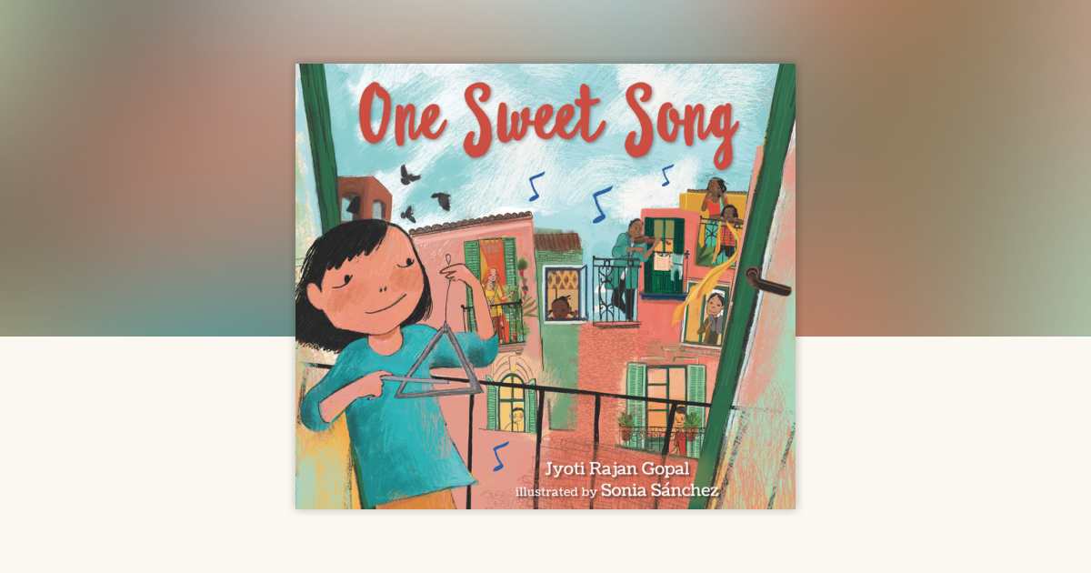 One Sweet Song by Jyoti Rajan Gopal: 9781536219814 | PenguinRandomHouse ...