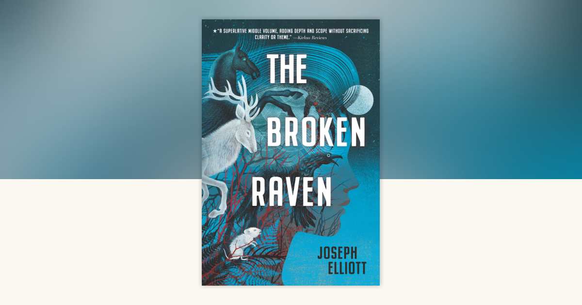 The Broken Raven by Joseph Elliott: 9781536224122 | PenguinRandomHouse ...