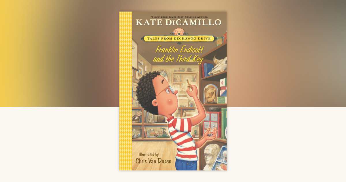 Franklin Endicott and the Third Key by Kate DiCamillo: 9781536226041 ...