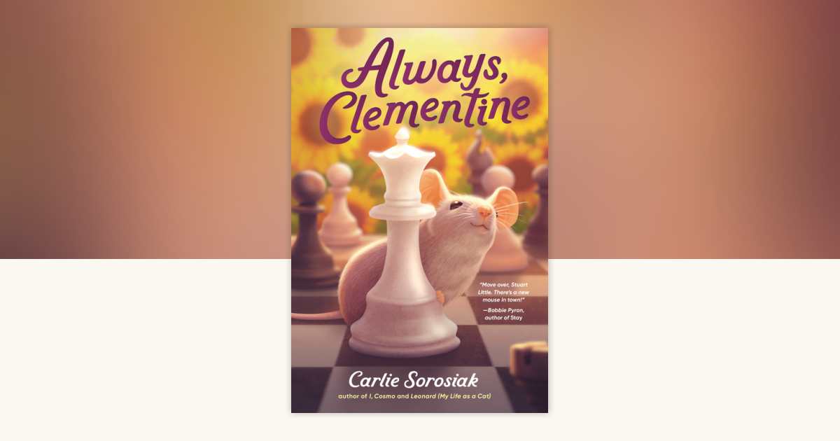 Always, Clementine by Carlie Sorosiak: 9781536236095 ...