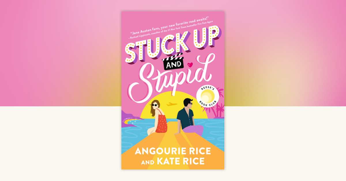 Stuck Up and Stupid by Angourie Rice, Kate Rice: 9781536251210 ...