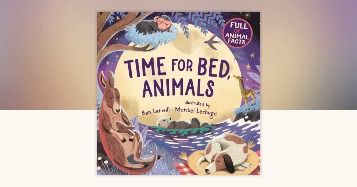 Time for Bed, Animals by Ben Lerwill: 9781536251487 ...