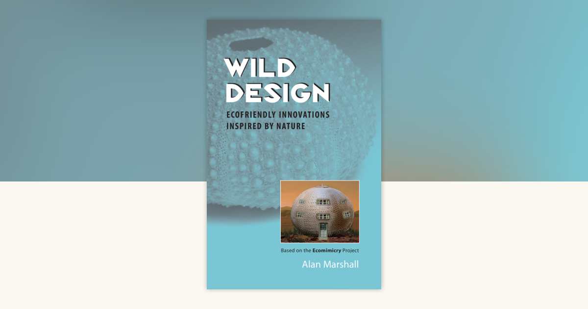 Wild Design by Alan Marshall: 9781556437908 | PenguinRandomHouse.com: Books