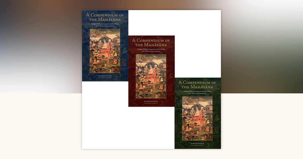 A Compendium of the Mahayana by Asanga: 9781559394659 ...