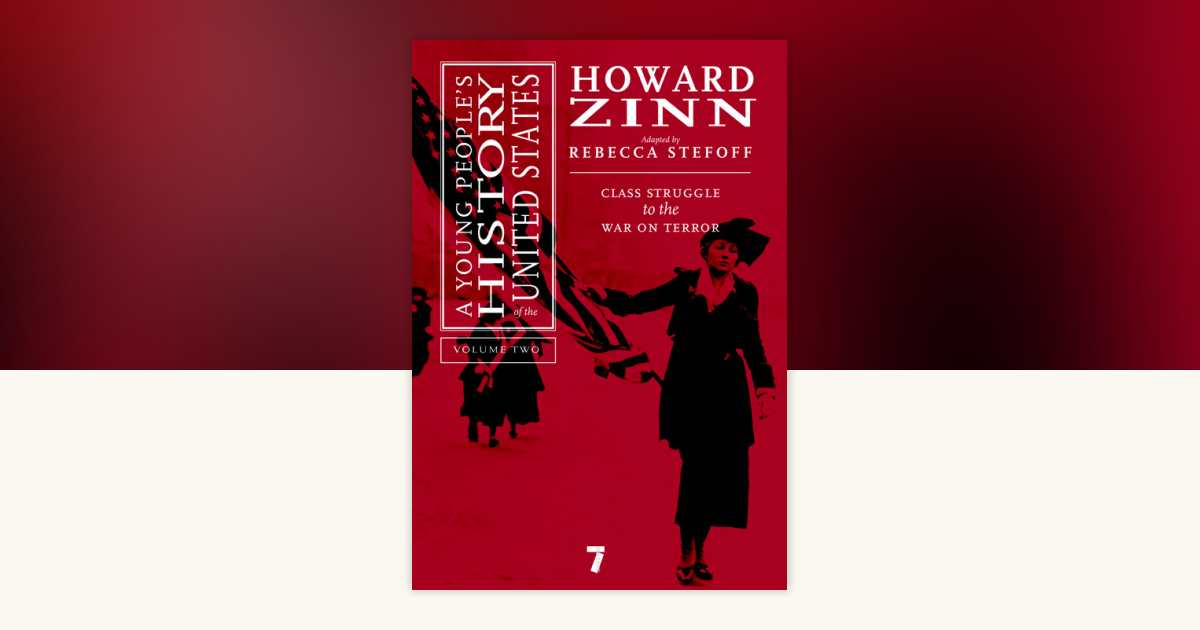 A Young People's History of the United States, Volume 2 by Howard Zinn ...