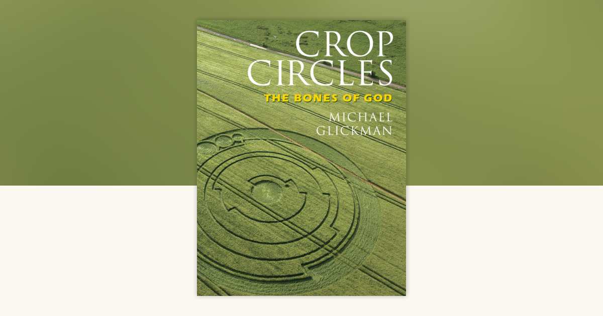 Crop Circles by Michael Glickman: 9781583942284 | PenguinRandomHouse ...