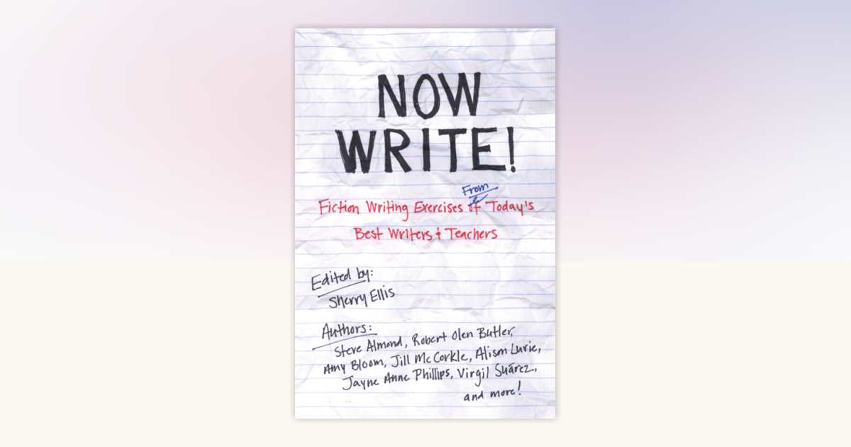 Now Write! by Sherry Ellis: 9781585425228 | PenguinRandomHouse.com: Books