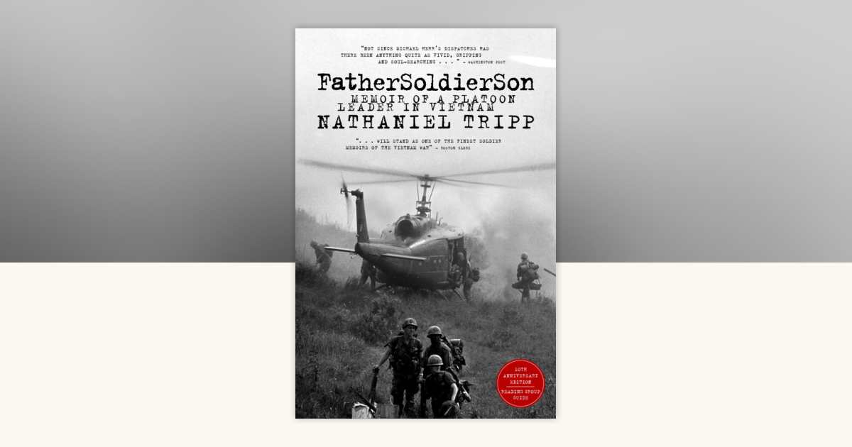 Father, Soldier, Son by Nathaniel Tripp: 9781586422110 ...