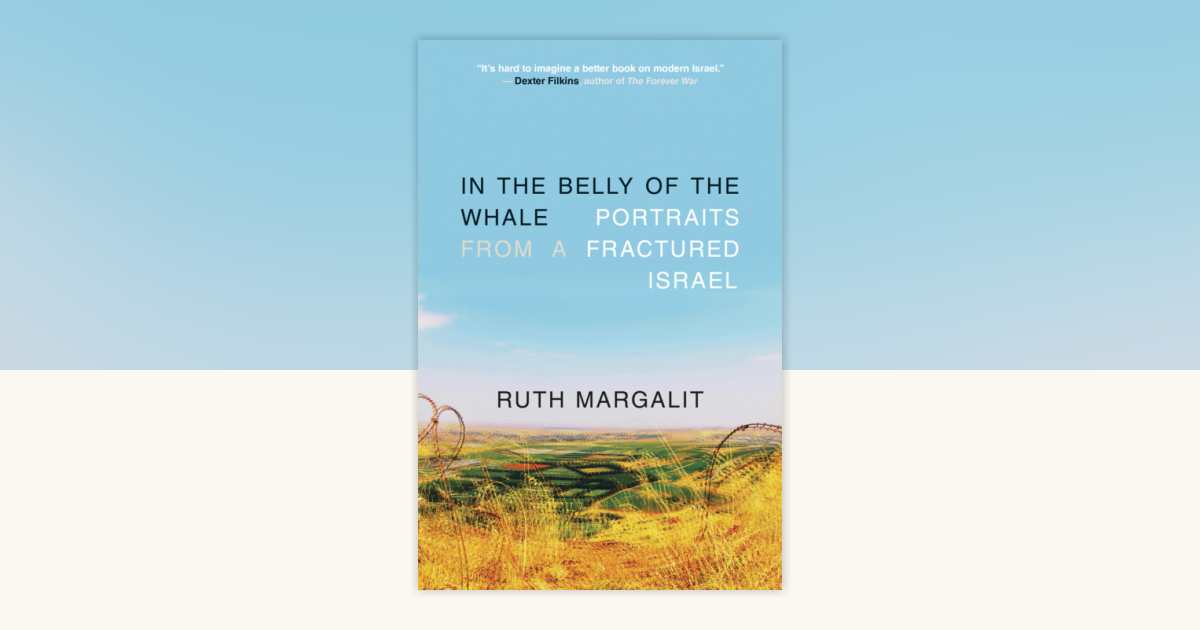 In the Belly of the Whale by Ruth Margalit: 9781586424602 ...