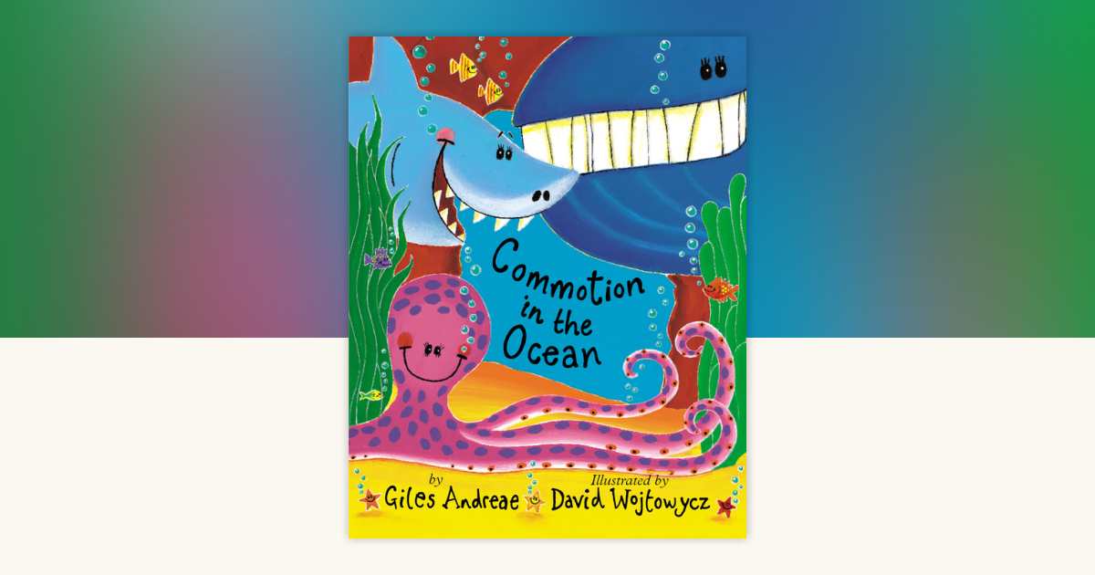 Commotion in the Ocean by Giles Andreae: 9781589253667 ...