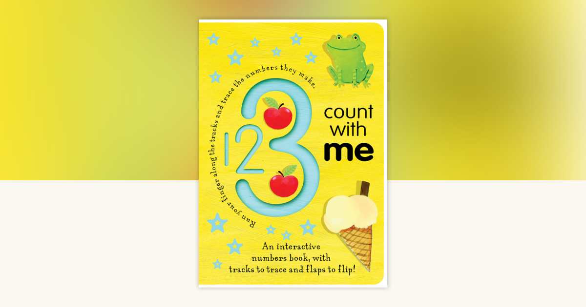 123 Count with Me by Tiger Tales: 9781589258730 | PenguinRandomHouse ...