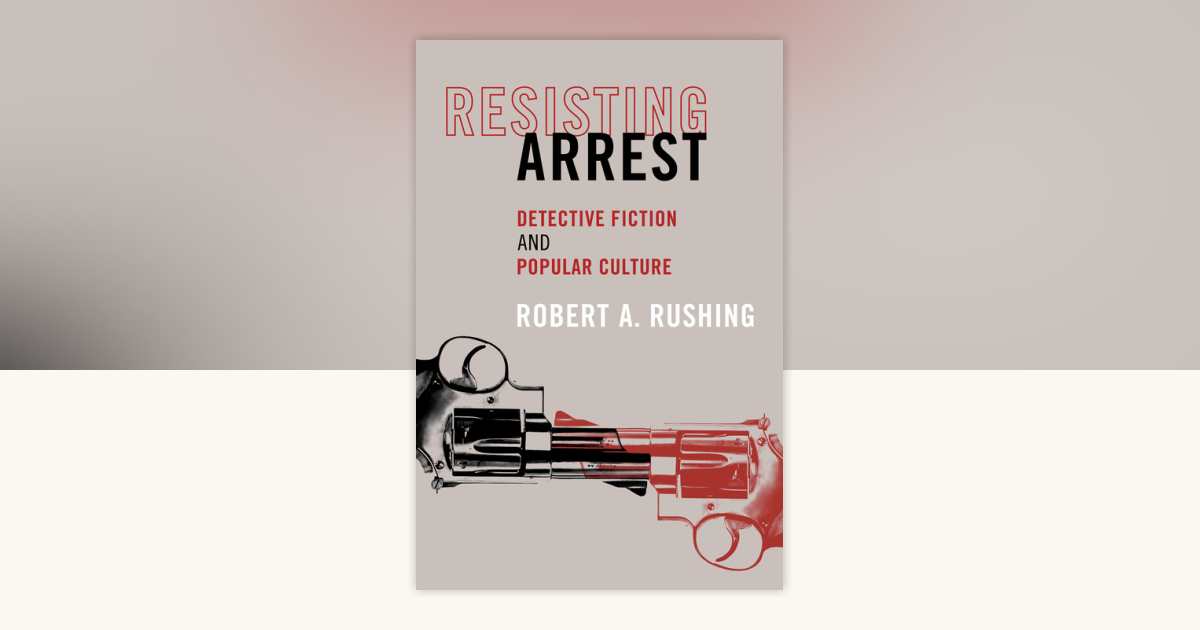Resisting Arrest by Robert A. Rushing: 9781590512418 ...