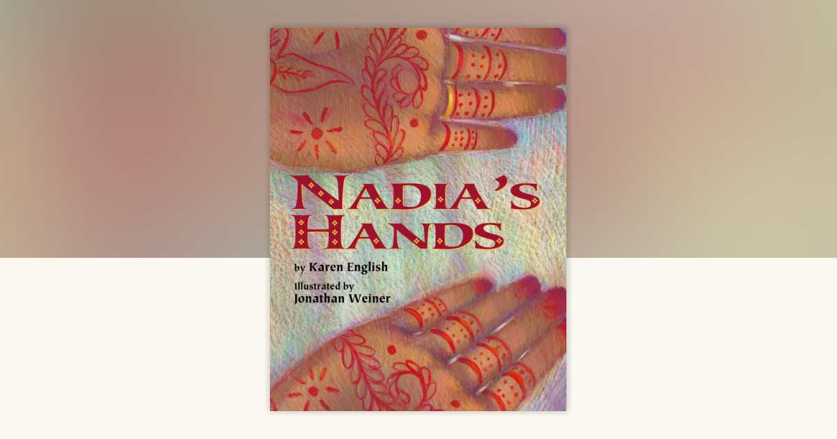 Nadia's Hands by Karen English: 9781590787847 | PenguinRandomHouse.com ...