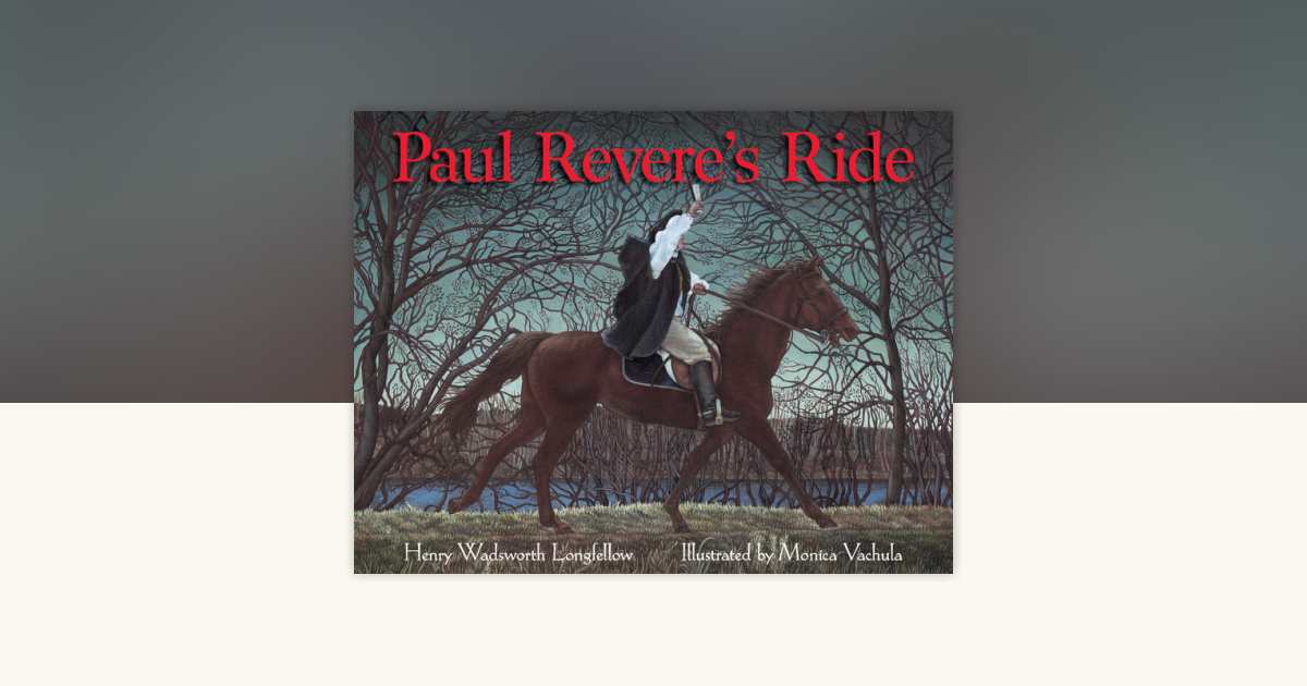 Paul Revere's Ride by Henry Wadsworth Longfellow: 9781590788691 ...