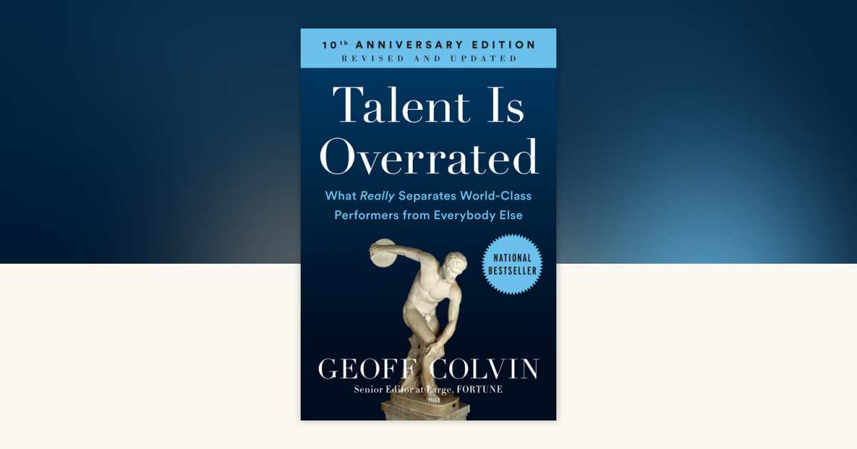 Talent Is Overrated by Geoff Colvin: 9781591842941 | PenguinRandomHouse ...