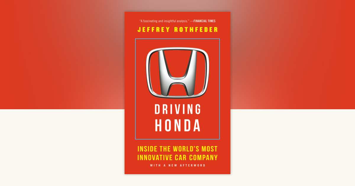 Driving Honda by Jeffrey Rothfeder: 9781591847977 | PenguinRandomHouse ...